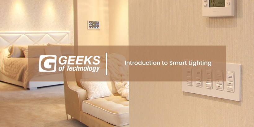 Introduction to Smart Lighting – Why It is a Top Priority in Your Home?